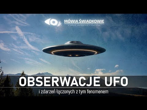 Obserwacje UFO || Mówią Świadkowie - Odc. 57