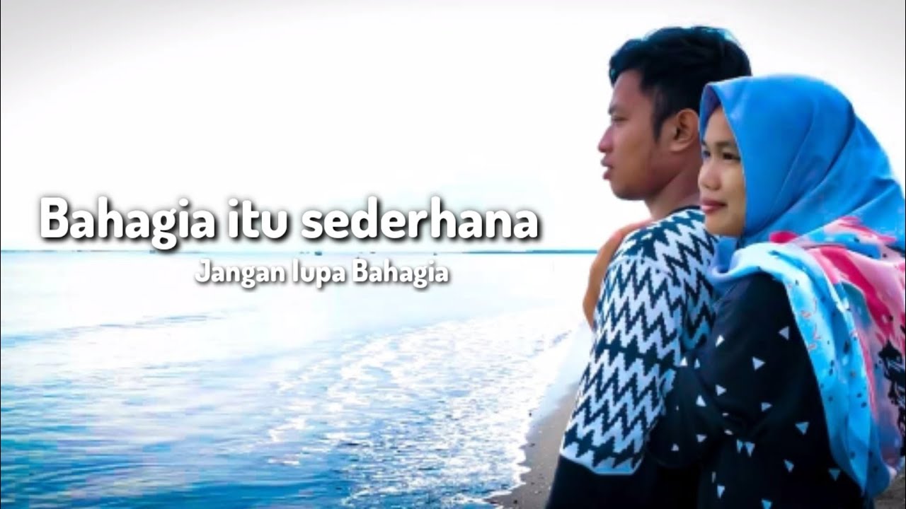 Jangan Lupa Bahagia Dan Sehat Youtube