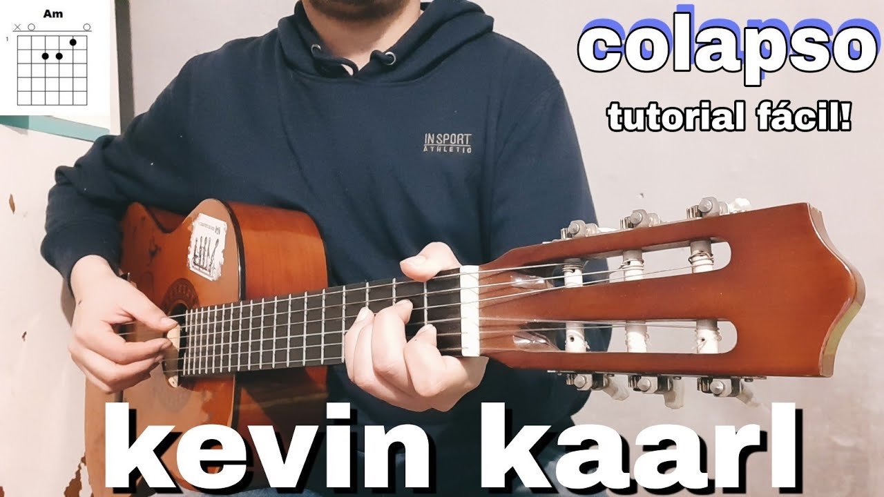 como tocar colapso de kevin kaarl solo tiene 3 acordes!! - YouTube