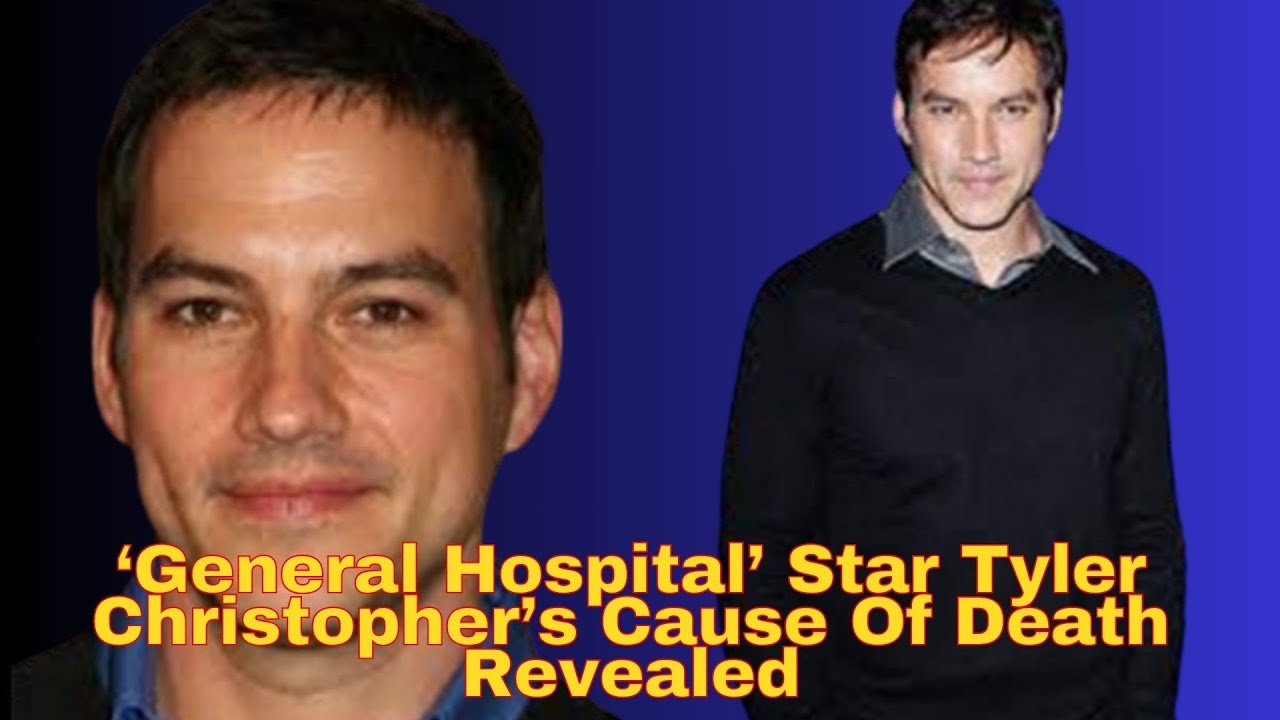 ‘General Hospital’ Star Tyler Christopher’s Cause Of Death Revealed ...