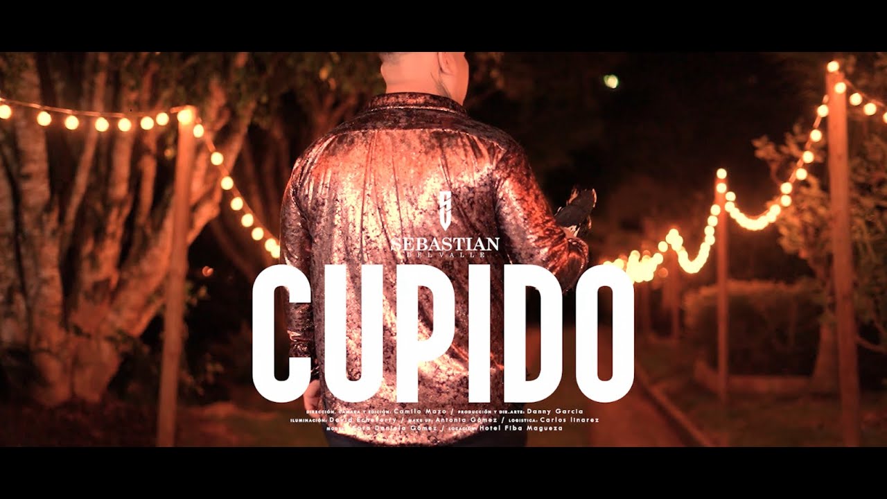 Sebastian Del Valle - Cupido (Video Oficial) - YouTube