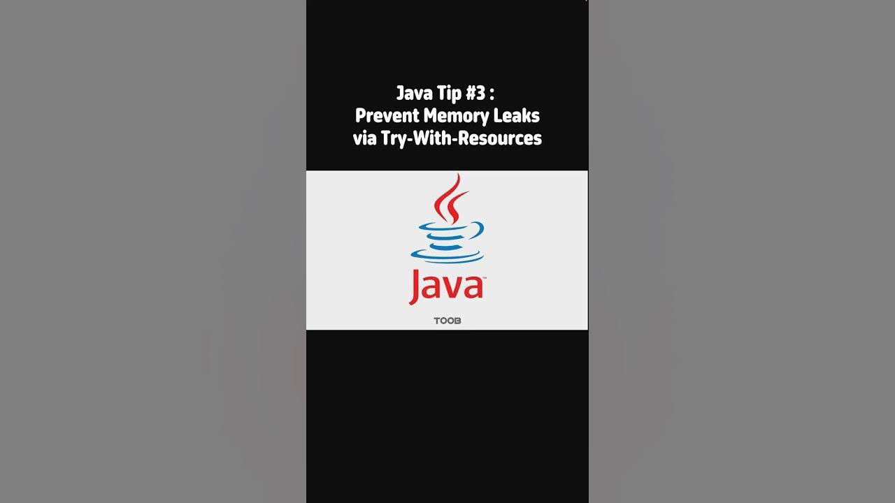 Java Tip - EP3 - Prevent Memory Leaks with Try-With-Resources - YouTube