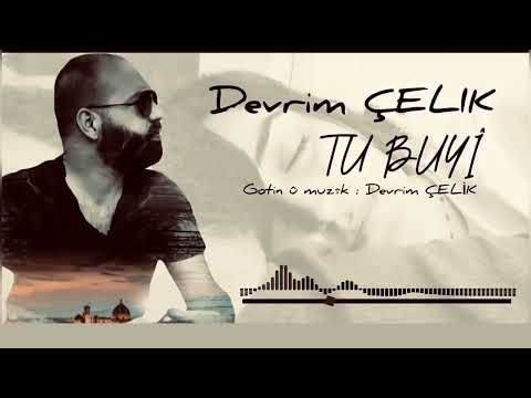 Devrim Çelik () TÜ BUYİ))