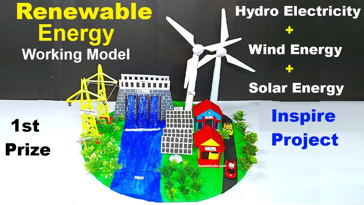 renewable energy working model | Best Science Project for Exhibition ...