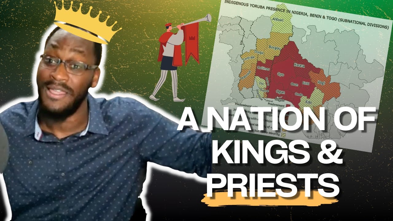 A Nation of Kings and Priests - Yoruba Kingdom Culture - YouTube