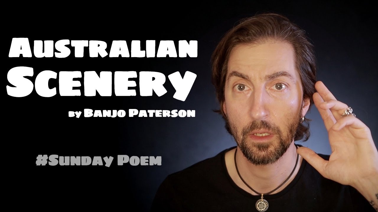 "Australian Scenery" by Banjo Paterson - Sunday #Poem - YouTube