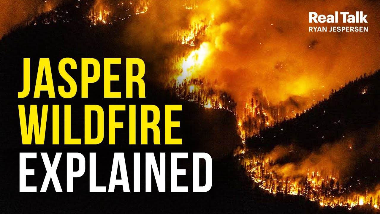 The Jasper Wildfire: EXPLAINED - YouTube