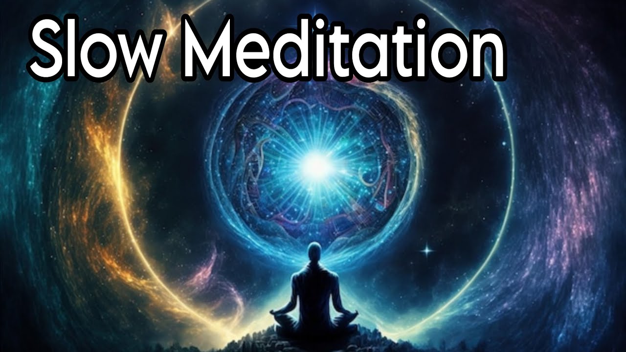 Slow Meditation/Yoga/Relaxing Meditation - YouTube