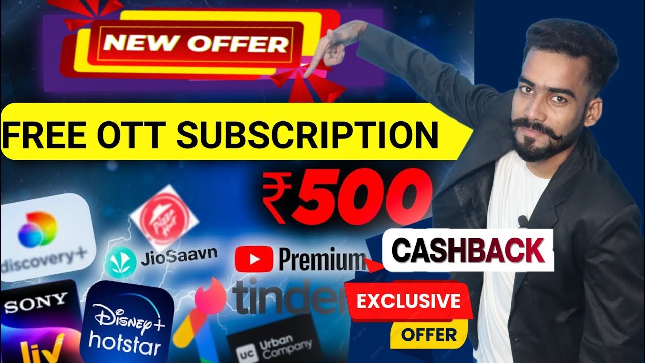 Flat ₹500🔥Cashback For All User !! Free OTT😲 Subscription🤑 !! Times ...