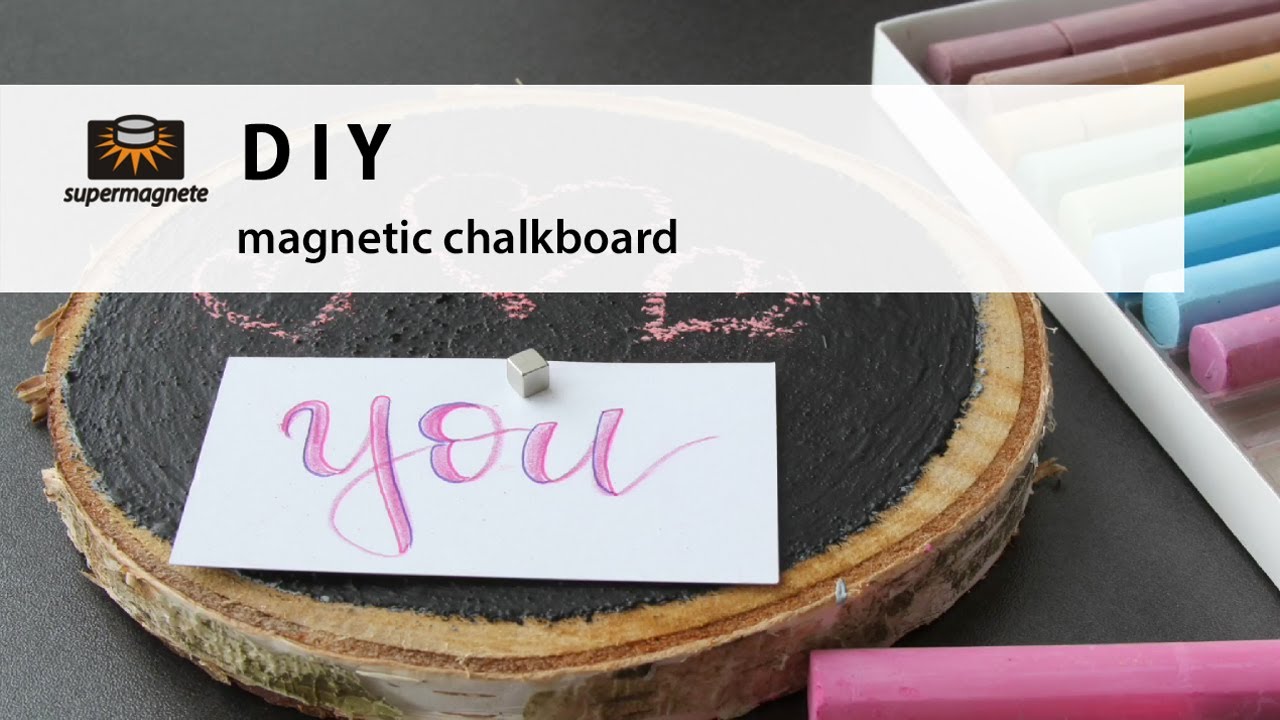 Magnetic chalkboard DIY tutorial - supermagnete - YouTube