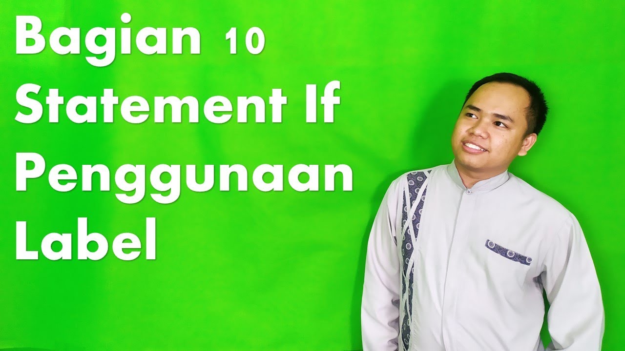 #10 If Then dan Penggunaan Label pada Pascal - YouTube