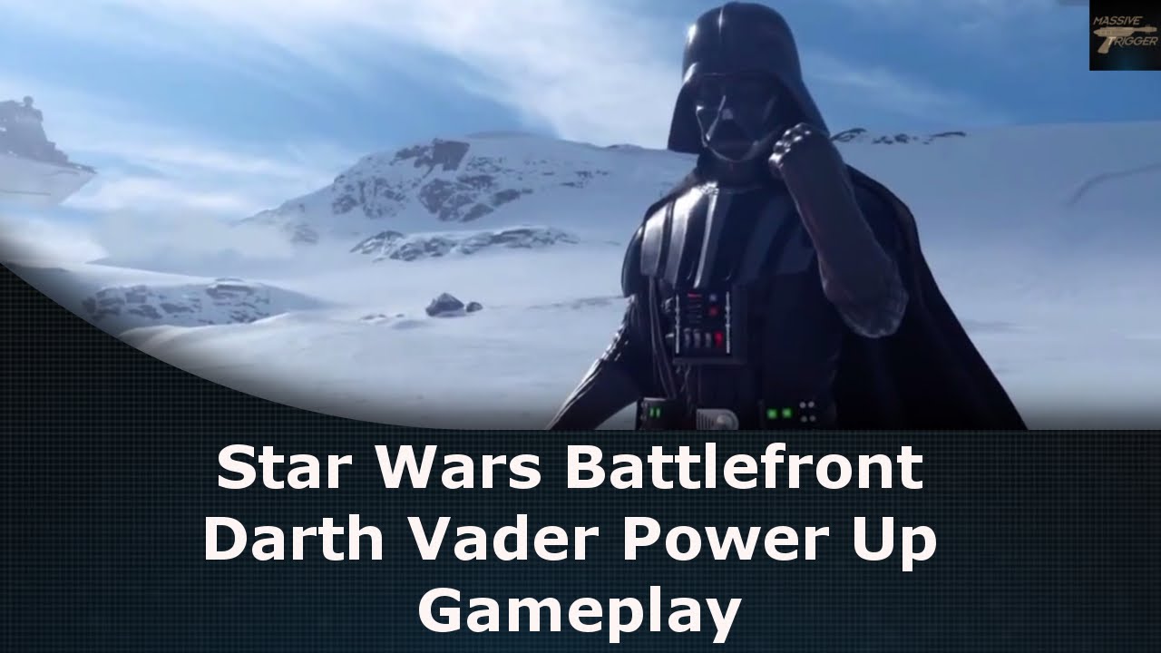 Star Wars Battlefront Darth Vader Power Up Gameplay - YouTube