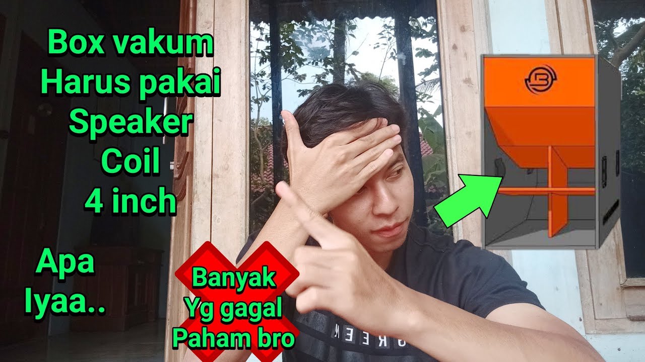 Banyak yg gagal faham, box fakum harus pake speaker coil 4 inch??? ini ...