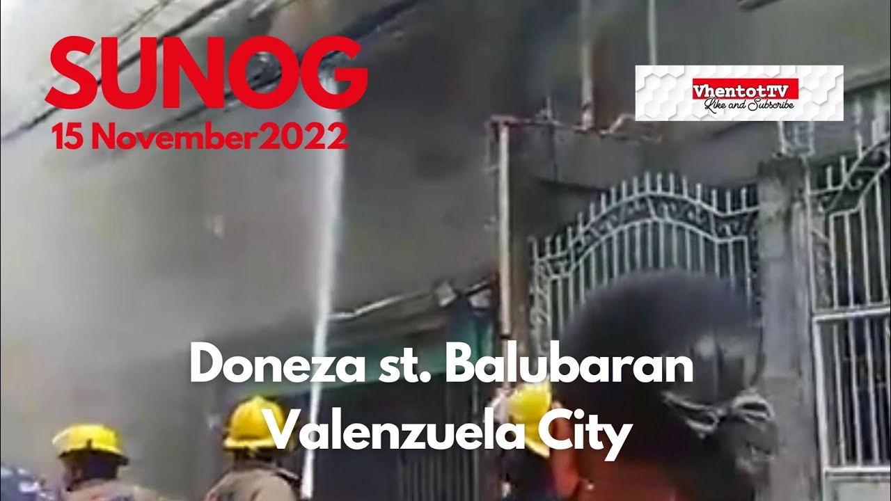SUNOG sa Doneza st.Balubaran Valenzuela City (15November2022) - YouTube
