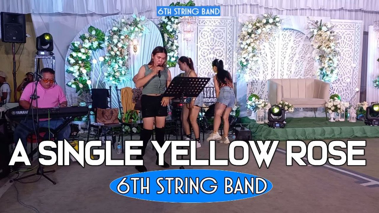 Gig Quiling Roxas - A Single Yellow Rose | 6th String Band Cover - YouTube