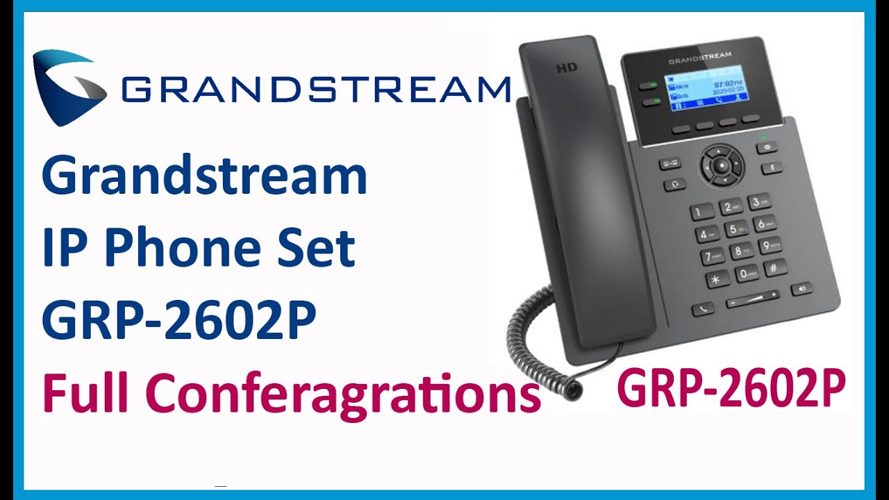 Grandstream IP Phone SetGRP-2602P Full Conferagrations for Asa ...