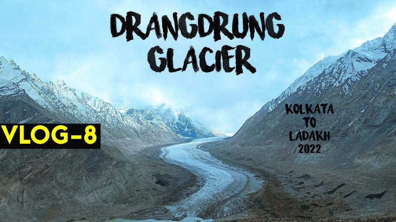 DRANG-DRUNG GLACIER || PADUM TO RANGDUM || ZANGLA || ZANSKAR VALLEY ...