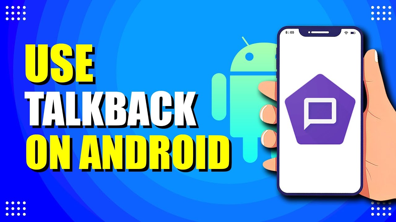How To Use Talkback On Android (Quick Guide) - YouTube