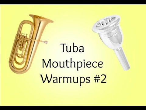 Tuba Mouthpiece Exercises #2 - YouTube