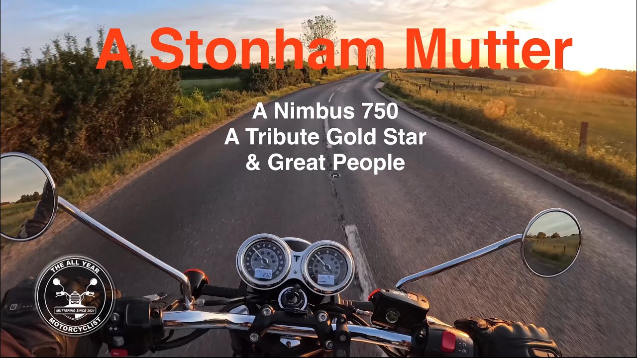 A Stonham Mutter | A Nimbus, A Gold Star & Great People - YouTube