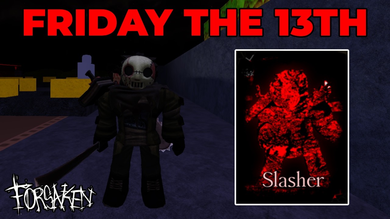 FRIDAY THE 13TH SLASHER BUFF | Roblox Forsaken - YouTube