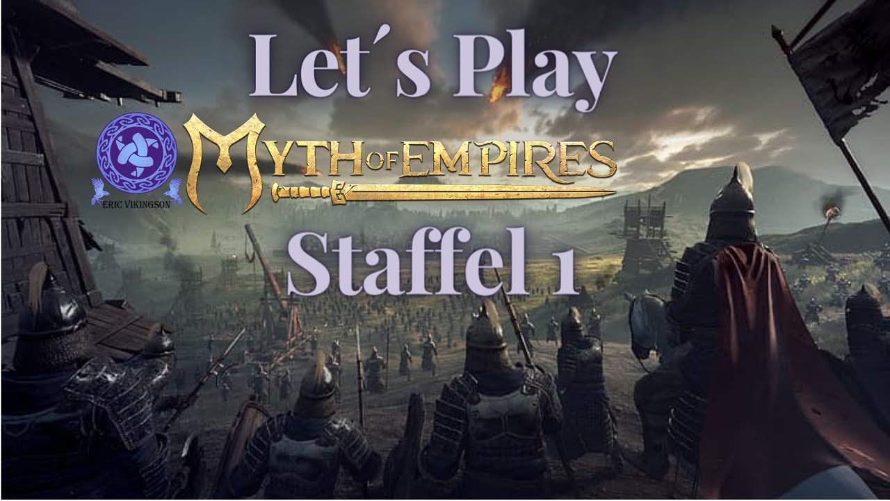 Myth of Empires Staffel 1 #001⚔️ Grantelbart´s neue Welt - YouTube