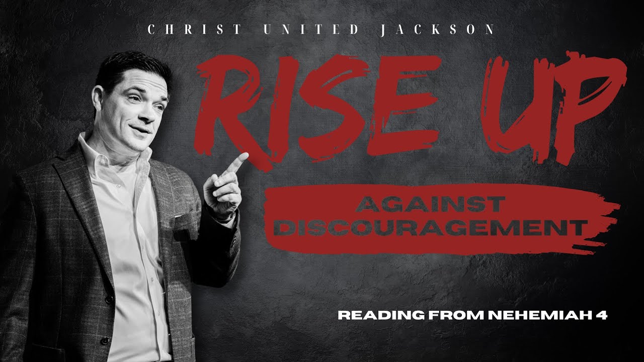 Rise Up Against Discouragement | September 29th, 2024 - YouTube