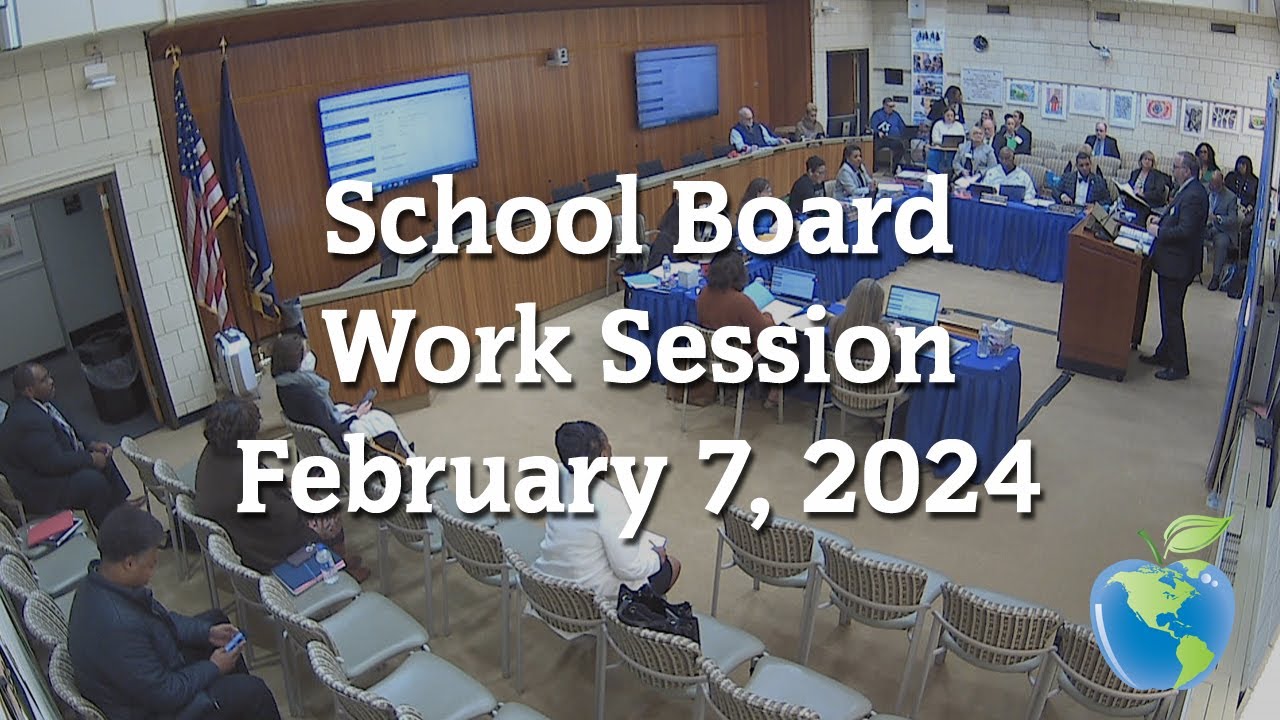 School Board Work Session: 2-7-24 - YouTube