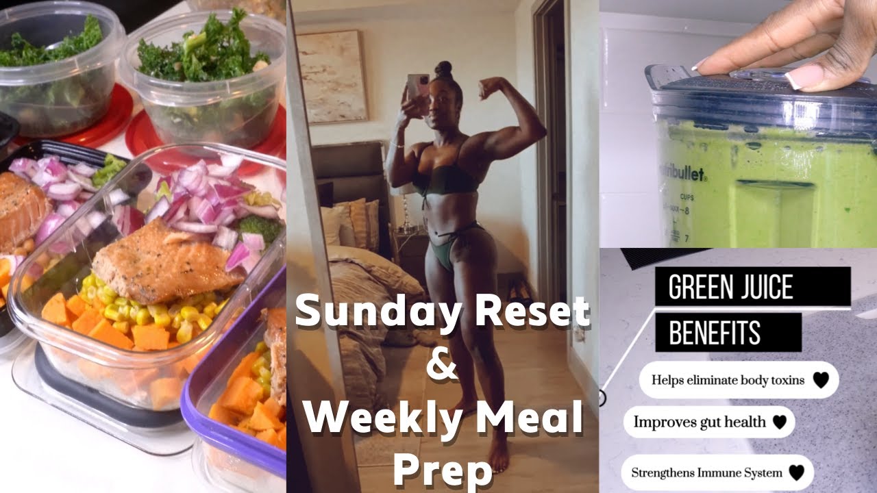 SUNDAY RESET & WEEKLY MEAL PREP ! - YouTube