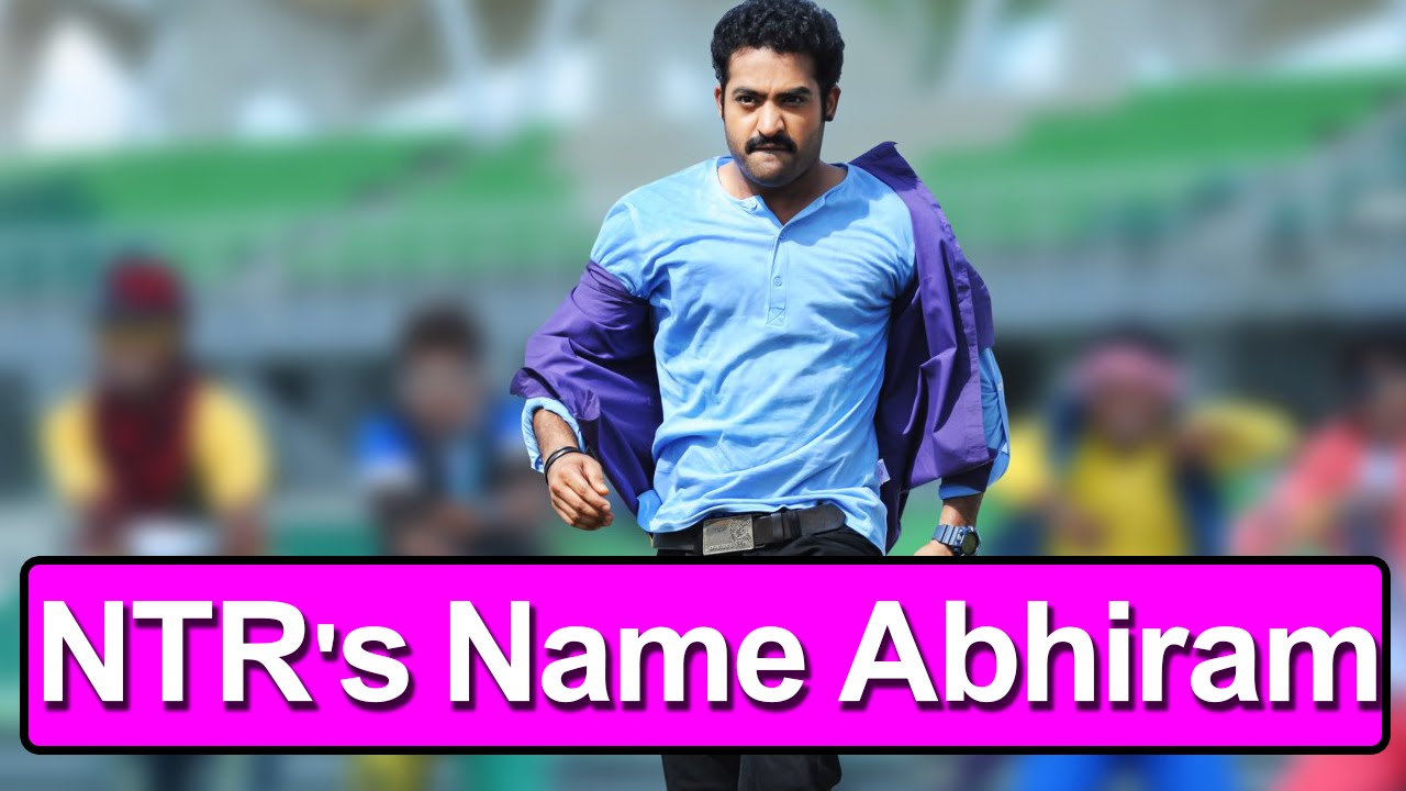 Jr.Ntr New Movie Character 'NTR's Name Abhiram? - YouTube