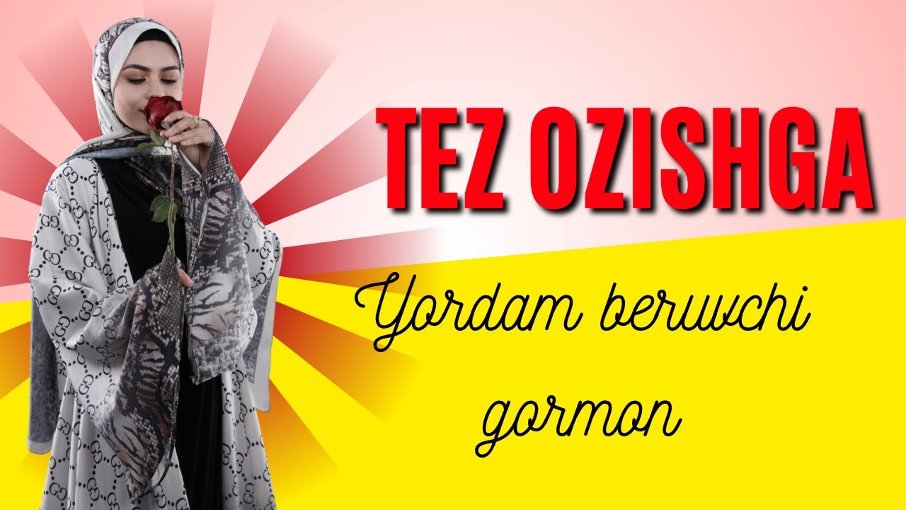 Tez ozishga yordam beruvchi gormon - YouTube