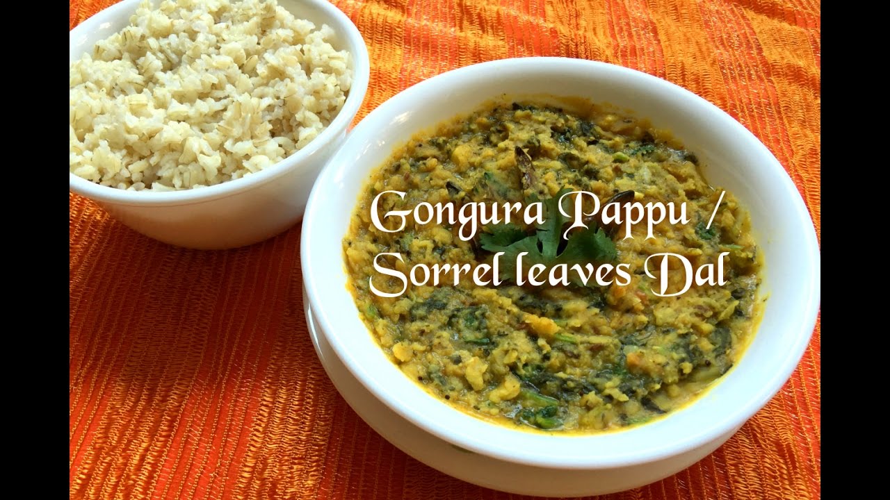 Gongura pappu recipe | Sorrel leaves dal recipe | Andhra famous gongura ...