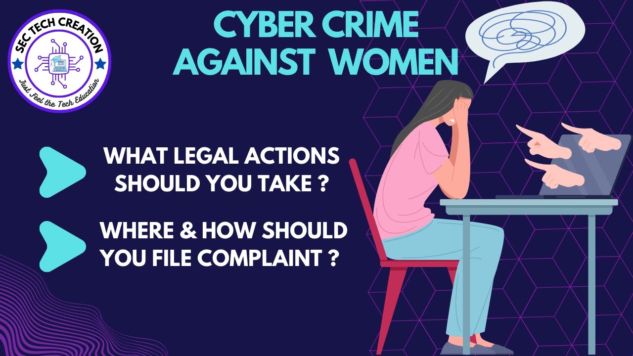 Increasing Cyber Crime Against Women | Preventions | Legal Actions ...