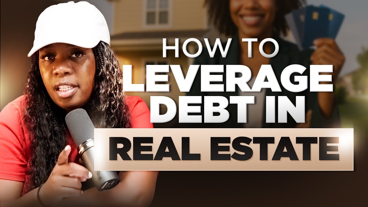 HOW TO LEVERAGE DEBT IN REAL ESTATE - YouTube