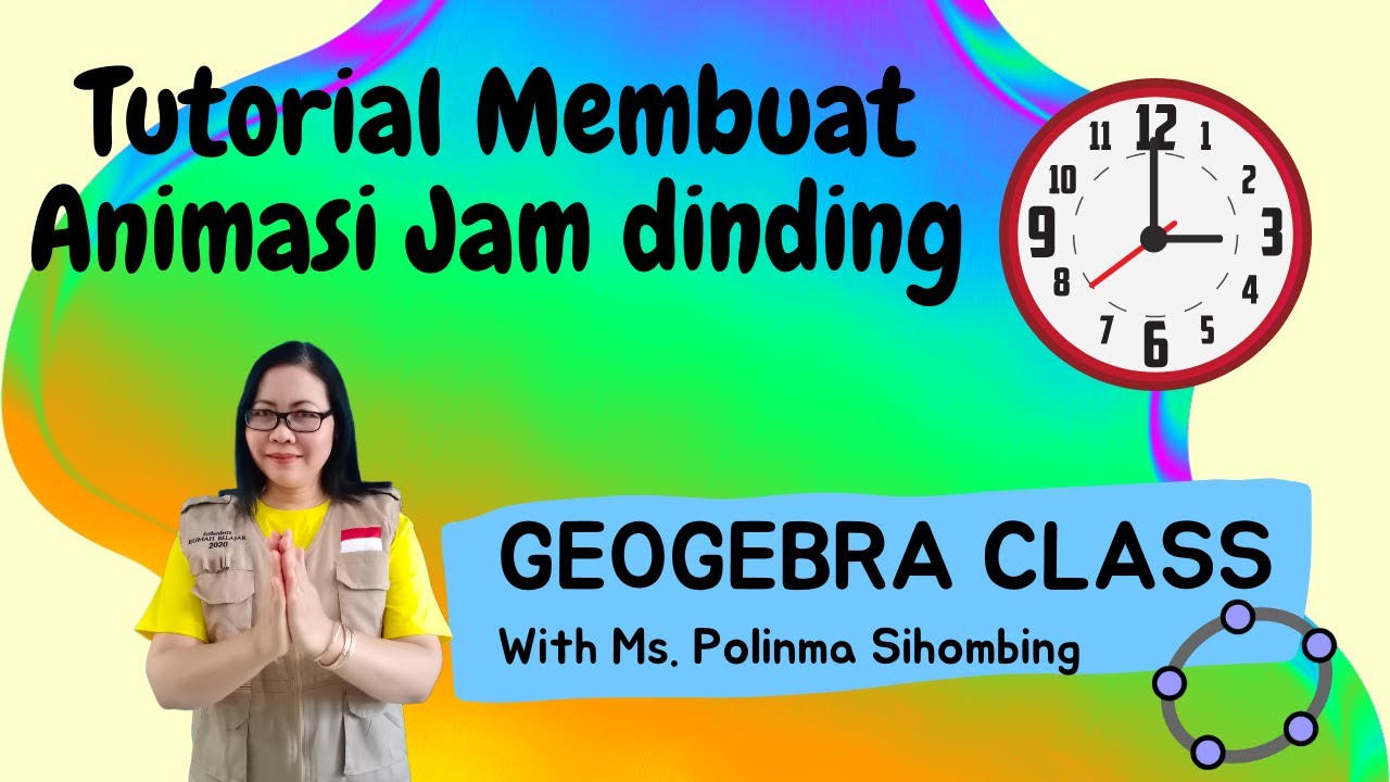 Tutorial animasi jam dinding menggunakan Geogebra - YouTube