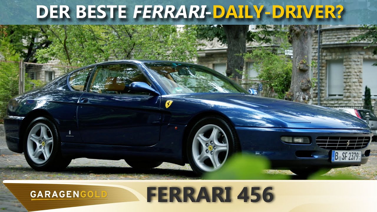 Der beste Ferrari-Daily-Driver? Garagengold Ferrari 456 von Prinz Pi ...