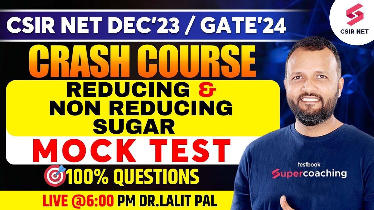 CSIR NET Crash Course | Life Science | Reducing & non Reducing Sugar ...