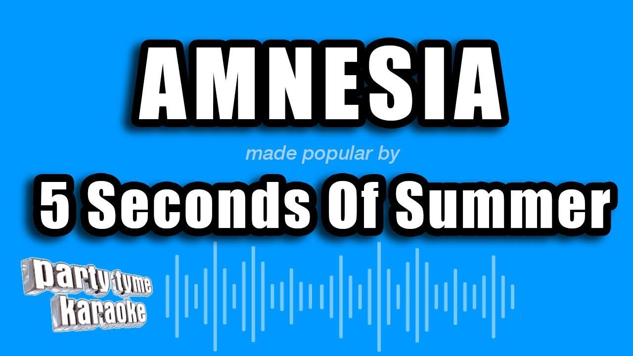 Amnesia 5sos Lyric Video