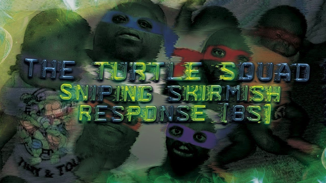 Turtle Squad | Sniping Skirmish Response (8S) - YouTube