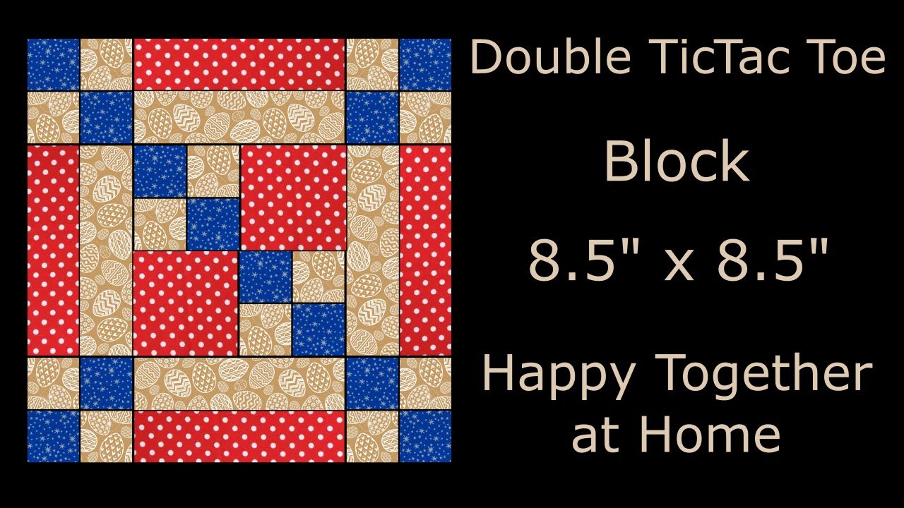 Double Tic-Tac-Toe 8" Traditional Quilt Block ** See Description Box ...