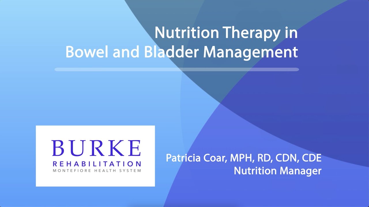 Taking Control Back - Nutrition Therapy in Bowel and Bladder Management ...