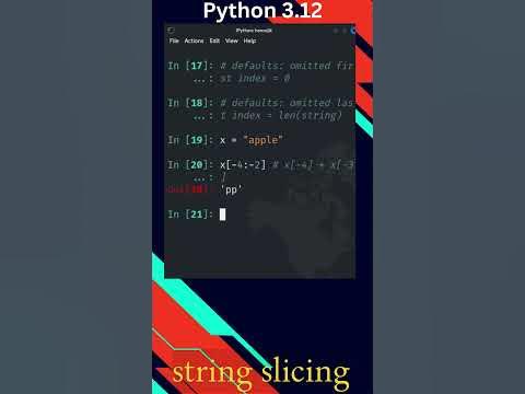 Python 3.12 - full course - string slicing 2 - YouTube