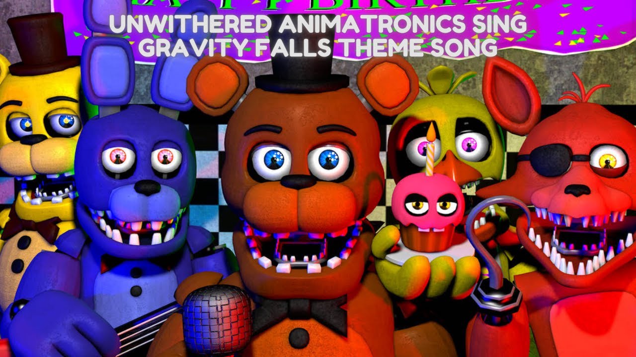 Unwithered Animatronics sing Gravity Falls Full Opening Theme Song ...