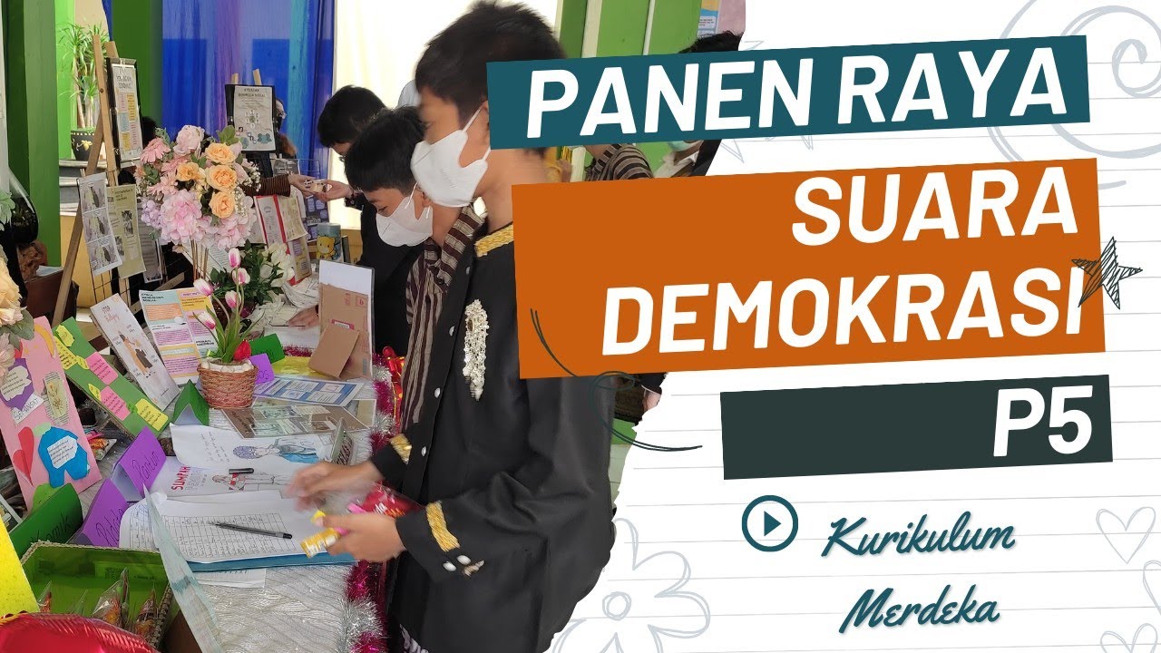 Panen Raya P5 Suara Demokrasi - YouTube