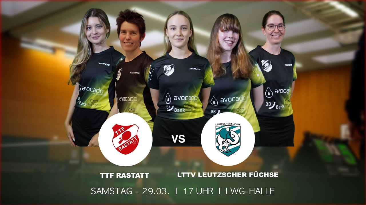 🔴 Kampf um den Klassenerhalt 🏓 I TTF Rastatt vs. LTTV Leutzscher Füchse ...