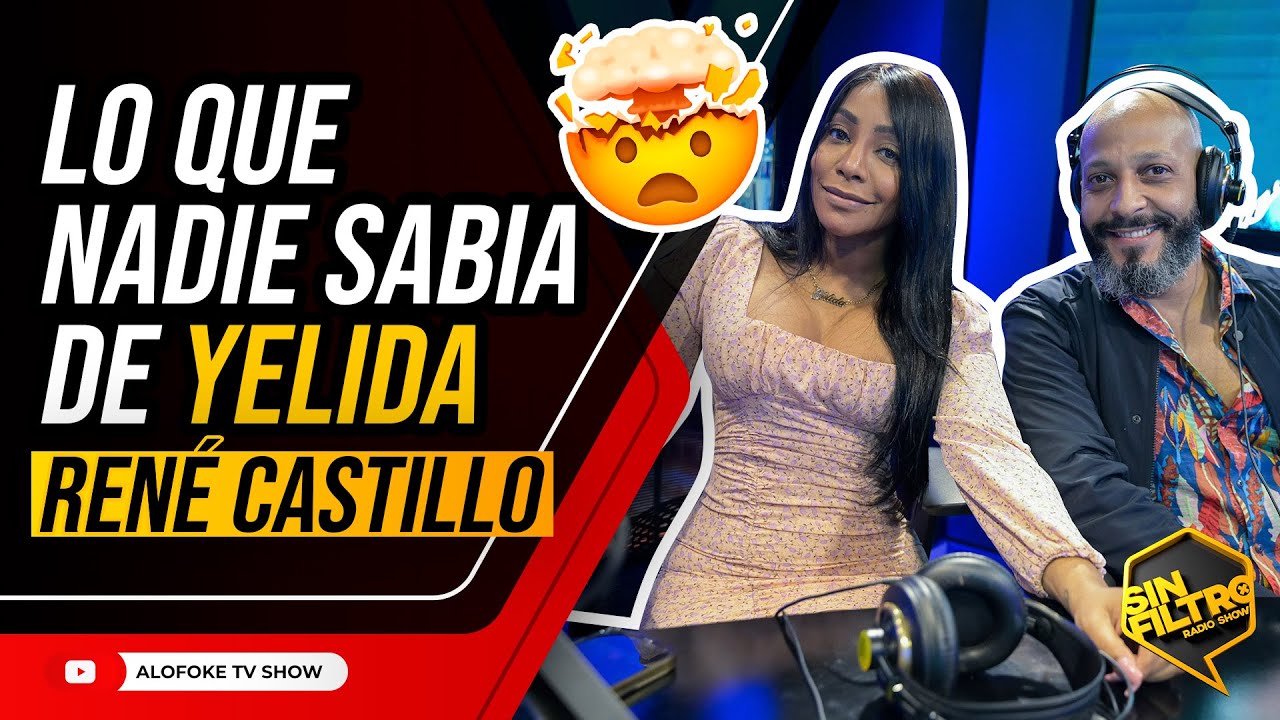 RENE CASTILLO HABLA CON YELIDA ALGUNAS COSAS QUE NADIE SABÍA SOBRE SU ...
