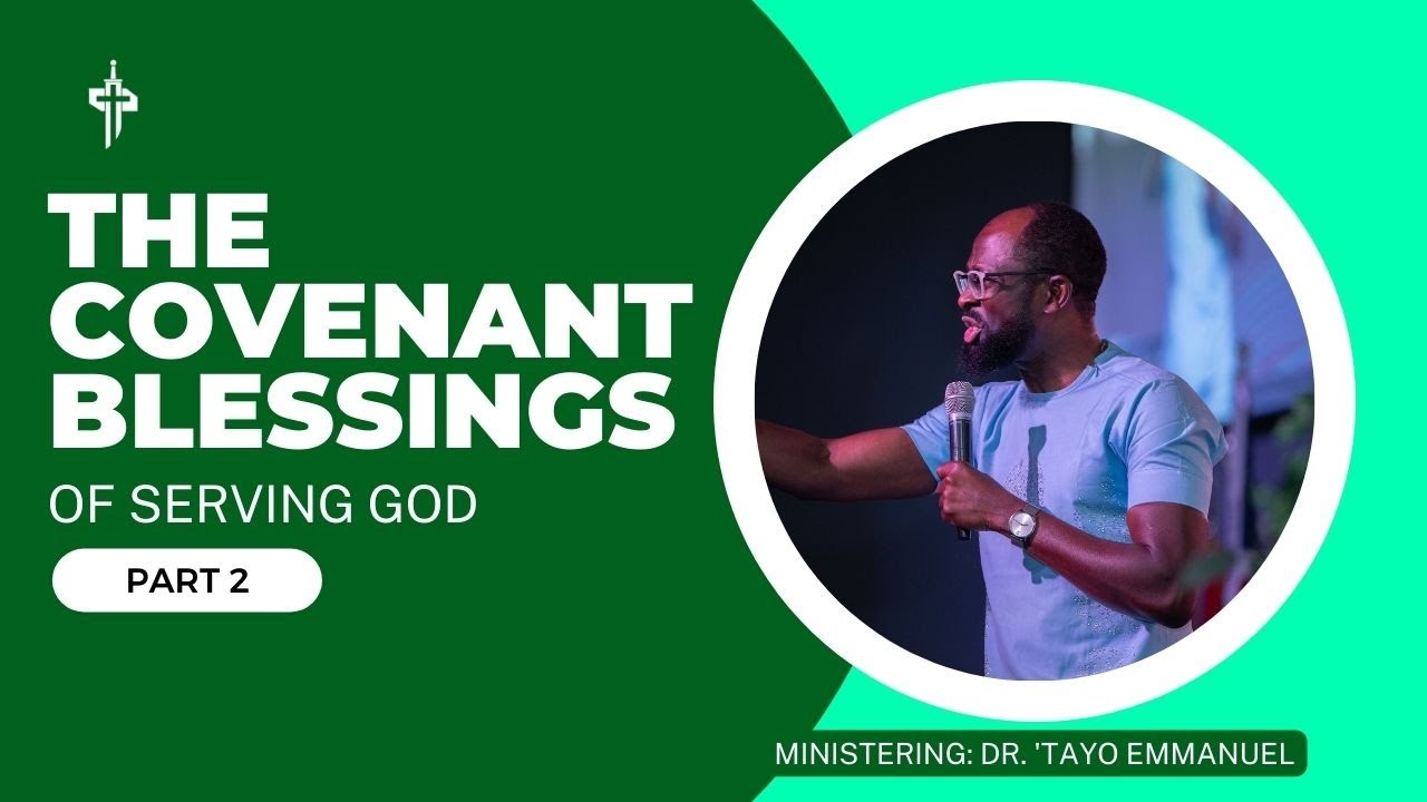 The Covenant Blessings of Serving God | Part 2 | Hypersonic Church ...