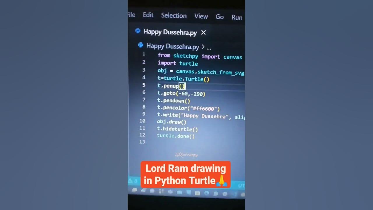 Lord Sri Ram Drawing In Python Turtle Happy Dussehra Using Python Learnonpy Youtube