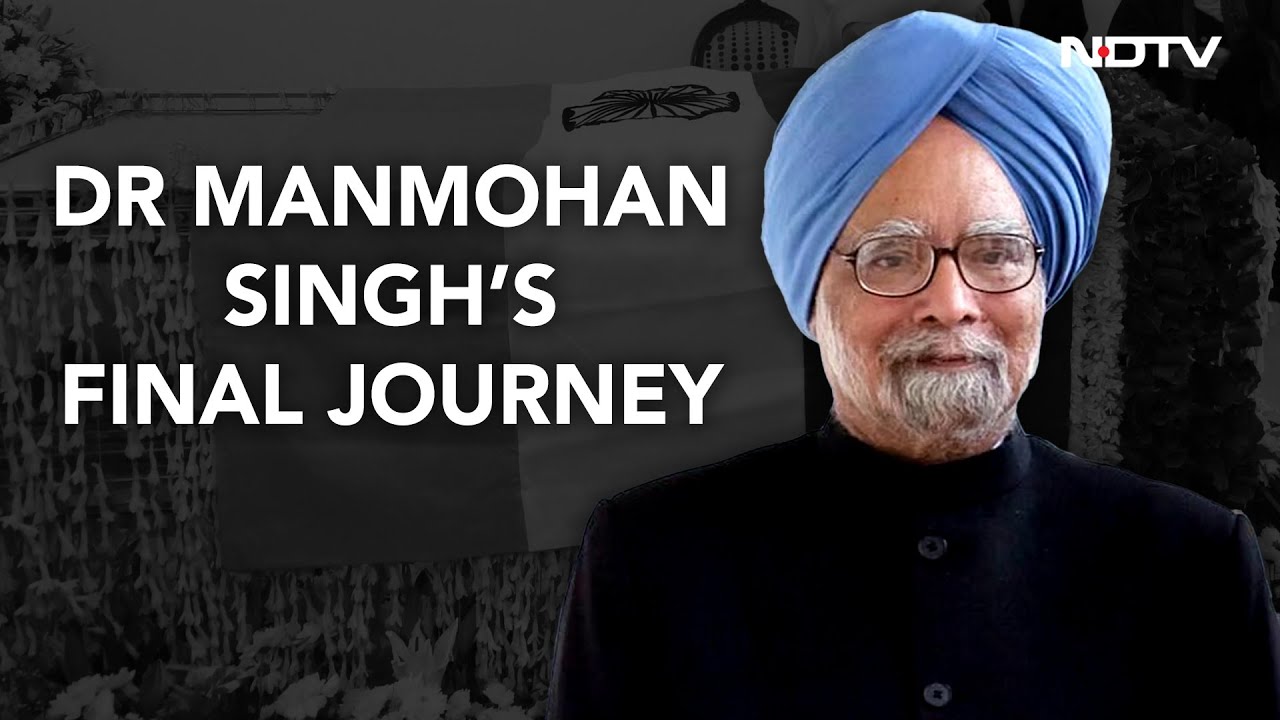 Manmohan Singh Dies | Manmohan Singh Funeral Video | Manmohan Singh ...