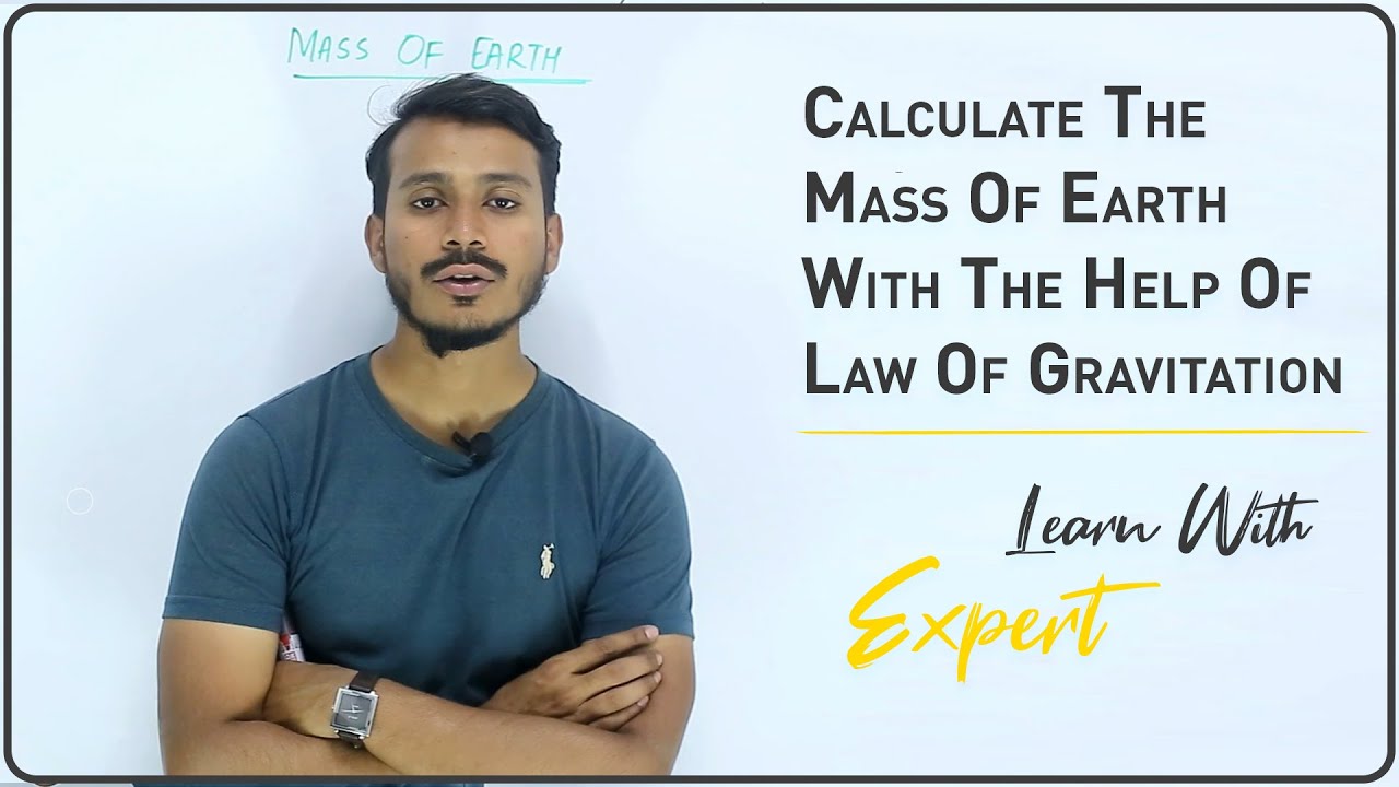 Gravitation - Calculate the mass of earth using Newtons' law of ...